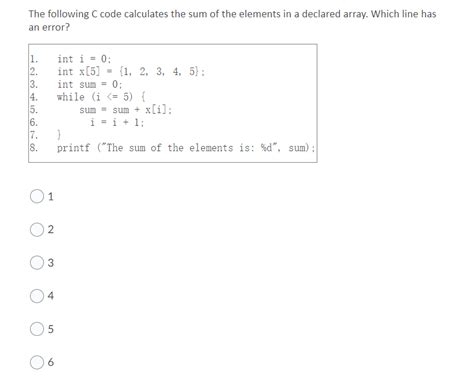 Solved The Following C Code Calculates The Sum Of The