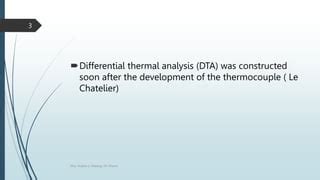 Differential Thermal Analysis Pptx