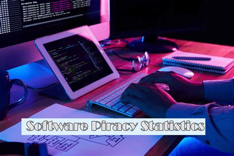 10 Unsettling Software Piracy Statistics To Know In 2025
