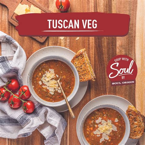 Tuscan Veg Soup Soul Origin
