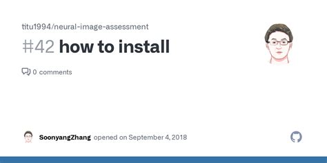 How To Install · Issue 42 · Titu1994neural Image Assessment · Github