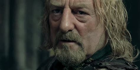 Theoden King Of Rohan Quotes The Lord Of The Rings The Two Towers