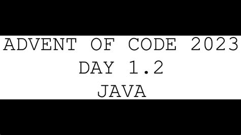 Advent Of Code 2023 Day 1 Part 2 Java Solution Youtube