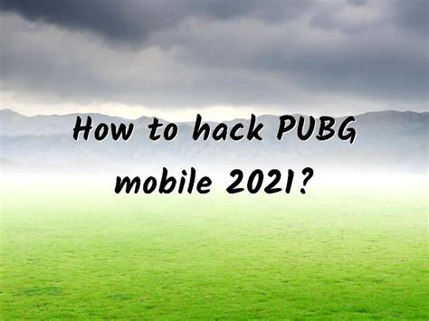 How To Hack PUBG Mobile