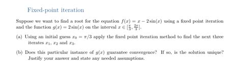 Solved Numerical Analysis Fixed Point Iterationsuppose We