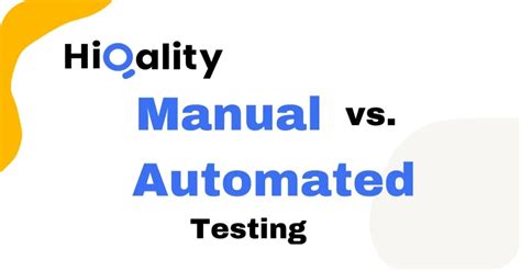 Manual Vs Automated Testing