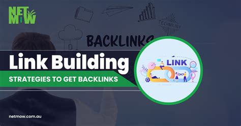 Link Building Strategies To Get Backlinks Netmow