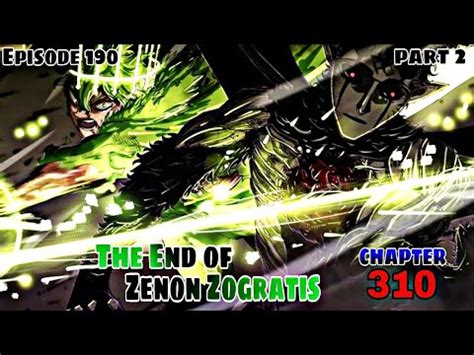 Episode 190 Black Clover The End Of Zenon Zogratis Yuno Vs Zenon
