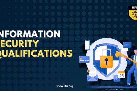 Exploring The Value Of Information Security Qualifications Iifis