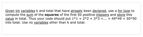 Solved Given Int Variables K And Total That Have Already