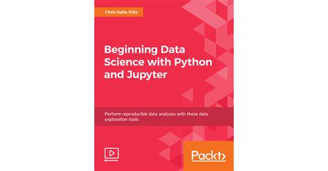 beginning data science with python and jupyter [video]