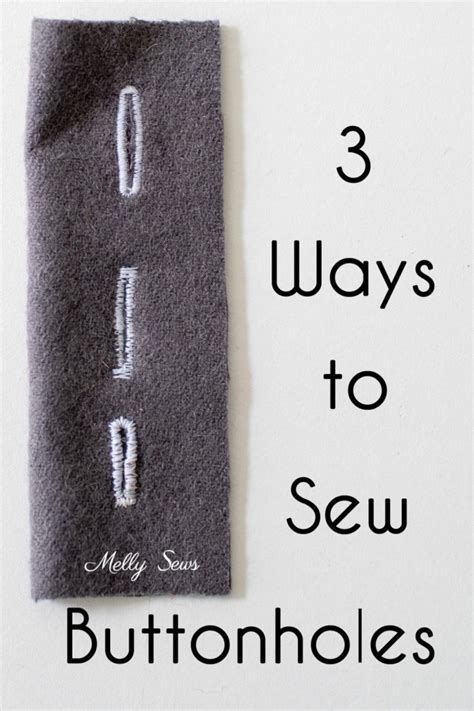 How To Sew Buttonholes Melly Sews