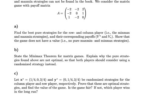 Solved And Maxmin Strategies Can Not Be Found In The Book Chegg Com