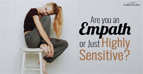 Empath Or Highly Sensitive Which One Do You Think You Are Empath Highly Sensitive Highly