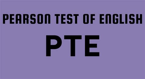 7 Reasons Why PTE Pearson Test Of English Is Your Best English Test