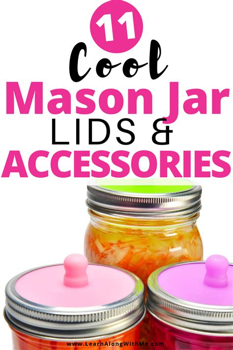 13 Cool Mason Jar Lids And Accessories Learn Along With Me Mason