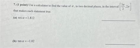 Solved point Use a calculator to find the value of α Chegg com