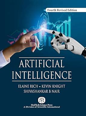 ARTIFICIAL INTELLIGENCE Elaine Rich Kevin Knight Shivashankar B Nair