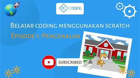 episode 1 belajar coding menggunakan scratch pengenalan youtube