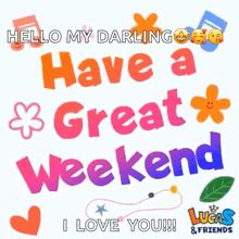 Have A Good Weekend S Tenor