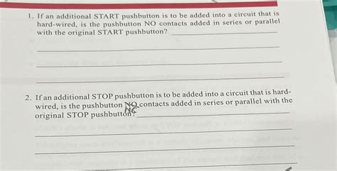 Solved If An Additional Start Pushbutton Is To Be Added Into