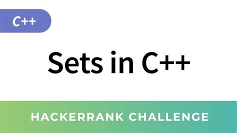 Hackerrank Solution Sets Stl In C Youtube
