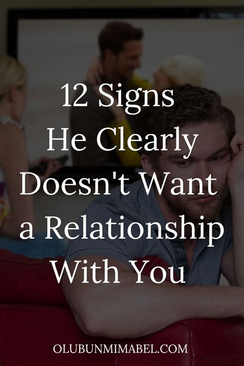 12 Clear Signs He Doesnt Want A Relationship With You Relationship