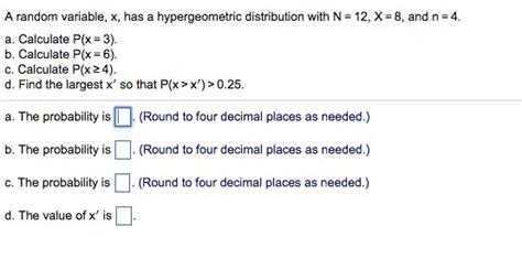 Solved A Random Variable X Has A Hypergeometric