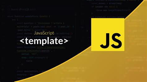 Les Templates — Formation Apprendre Le Javascript Grafikart