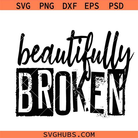 Beautifully Broken Svg Christian Svg Religious Svg