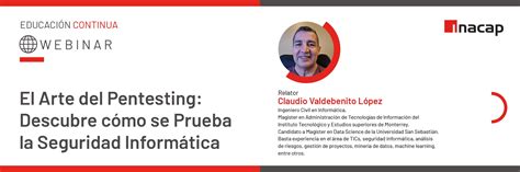 Webinar El Arte Del Pentesting Descubre Cómo Se Prueba La Seguridad Informática