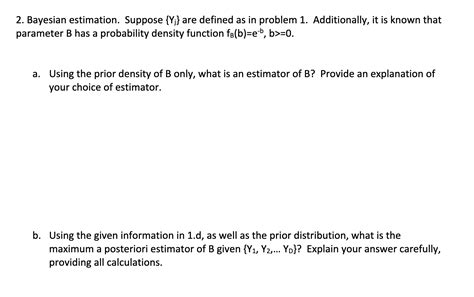 2 Bayesian Estimation Suppose Yj Are Defined As Chegg Com