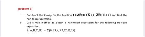 Solved Problem I Construct The K Map For The Function F Chegg