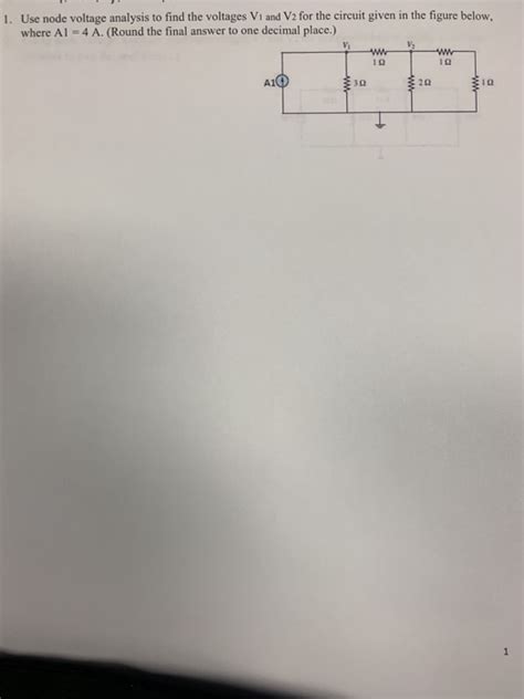 Solved Use Node Voltage Analysis To Find The Voltages Vi And