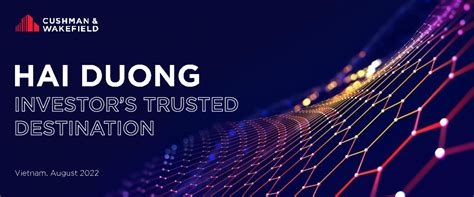 Hai Duong Investors Trusted Destination Vietnam Cushman And Wakefield