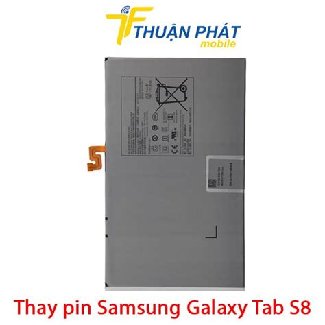 Thay Pin Samsung Galaxy Tab S8 Uy Tín Chính Hãng Lấy Nhanh