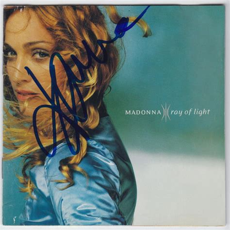 Madonna Autograph Signed Ray Of Light Cd Item Sold Madonna