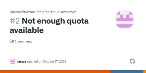 Not Enough Quota Available · Issue 2 · Microsoftazure Realtime Fraud