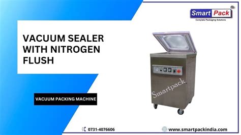 Vacuum Packaging Vs Nitrogen Packaging At Sarah Fox Blog