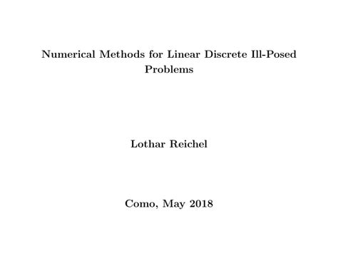 Ppt Numerical Methods For Linear Discrete Ill Posed Problems Lothar Powerpoint Presentation