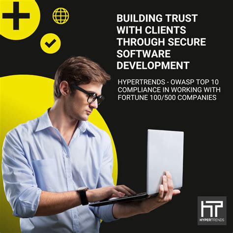 Building Trust With Clients Through Secure Software Development Owasp Top 10 Hypertrends