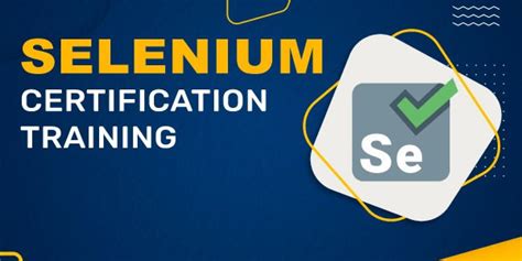 Choosing The Right Selenium Certification Course Tips And Insights