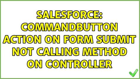 Salesforce Commandbutton Action On Form Submit Not Calling Method On Controller 2 Solutions