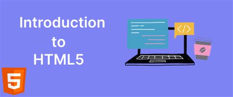Introduction To Html5 Html5 Which Stands For “hypertext By Code