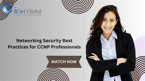 Networking Security Best Practices For Ccnp Professionals Icert Global Youtube