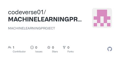 Github Codeverse Machinelearningproject Machinelearningproject