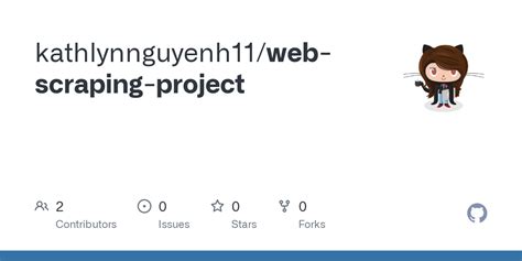 Github Kathlynnguyenh11web Scraping Project