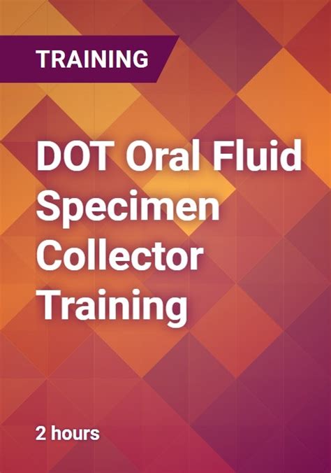 Dot Oral Fluid Specimen Collector Training Research And Markets