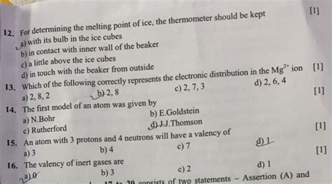 12 For Determining The Melting Point Of Ice The Thermometer Should Be K