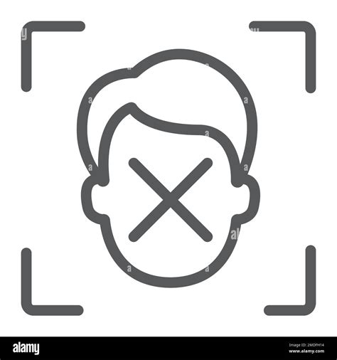 Face Id Disapprove Line Icon Face Recognition And Face Identification Face Scanning Sign